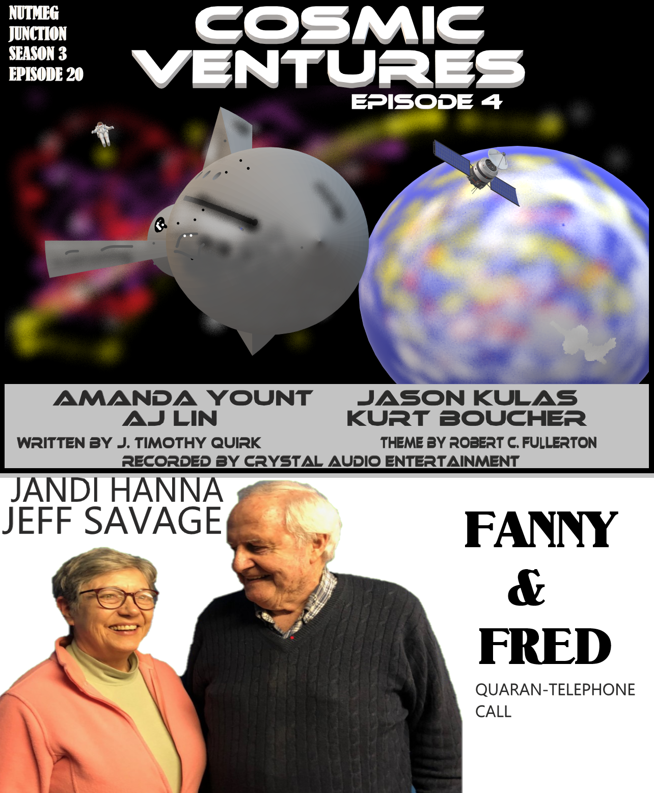 Episode 3.20 Cosmic Ventures IV and Fanny and Fred | Nutmeg Junction