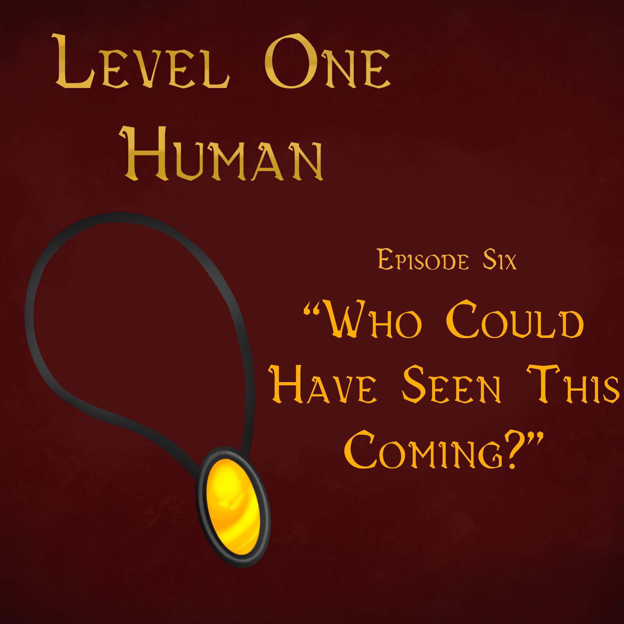 level one human | Nutmeg Junction